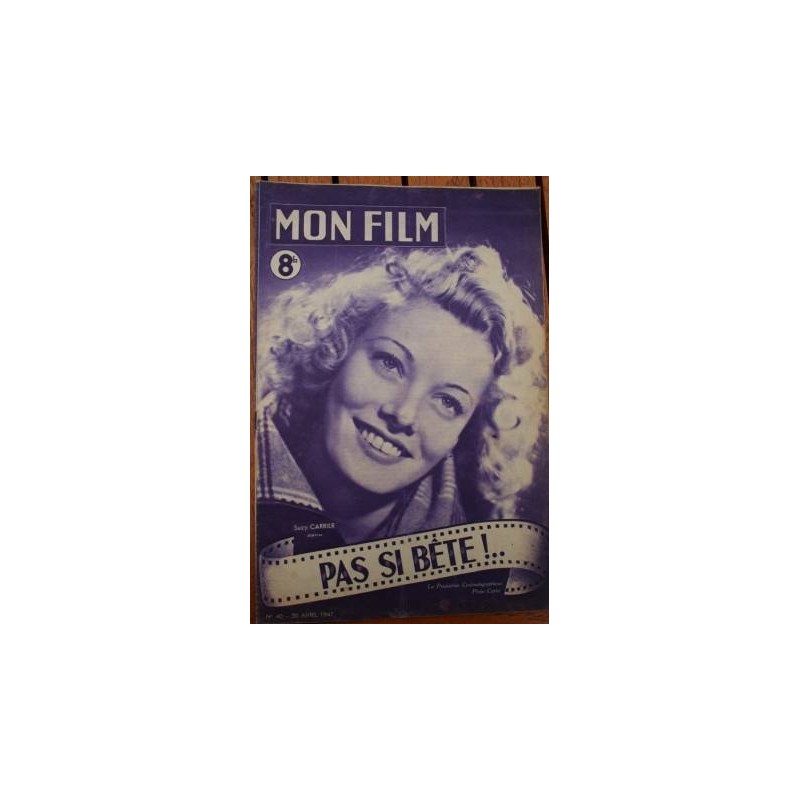 Magazine Mon Film 1947 Bourvil Suzy Carrier Mona Goya